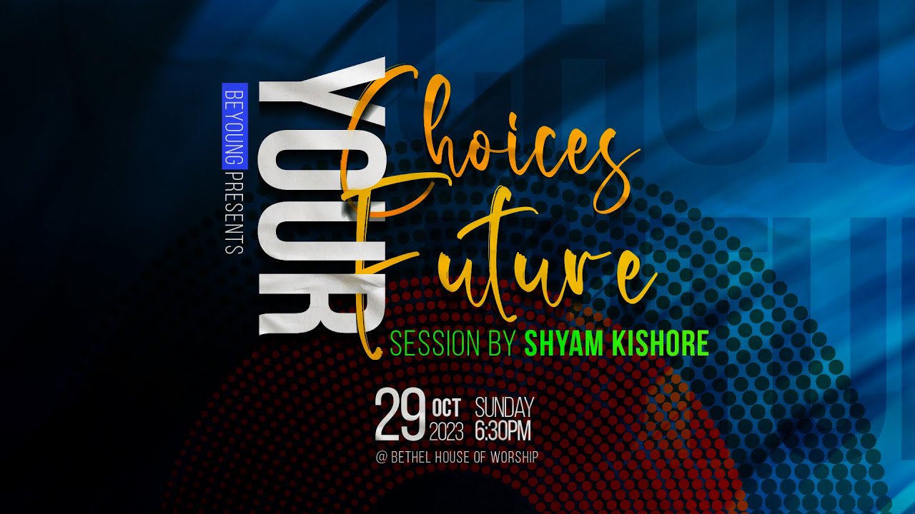 BeYoung LIVE | Your Choices Your Future | Shyam Kishore | 29th Oct 2023 | 6:30 PM (IST) - YouTube