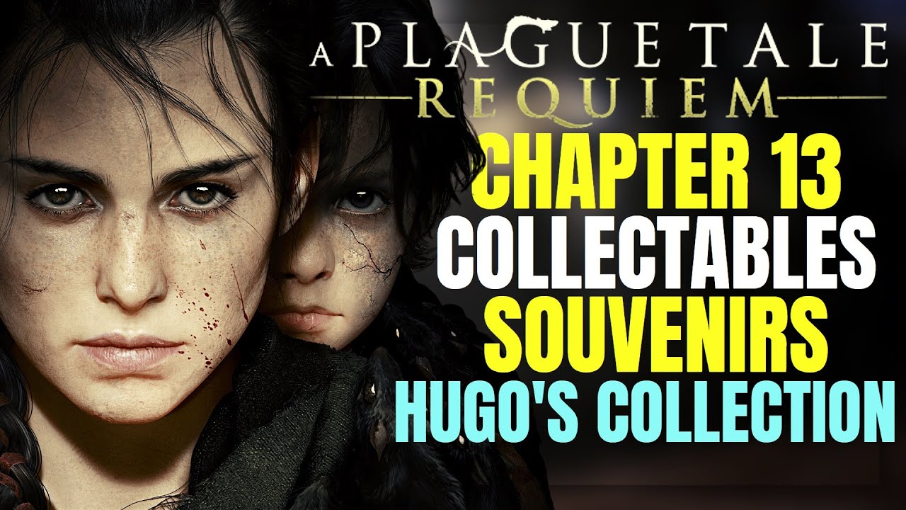 A Plague Tale Requiem All Chapter 13 Collectibles | Souvenirs, Hugo’s ...