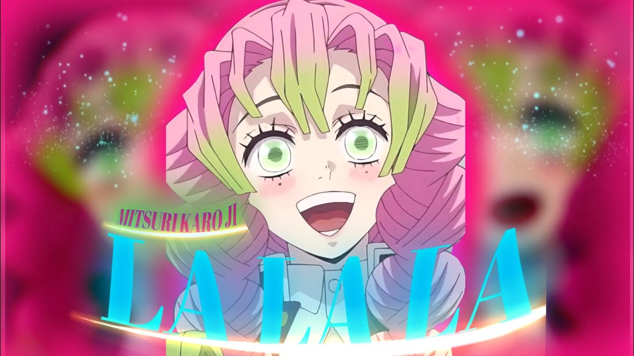 Mitsuri Kanroji | Demon Slayer [AMV/Edit] Quick Edit ! - YouTube