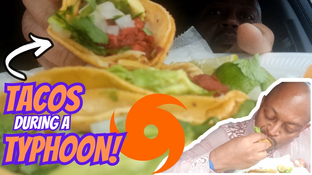 Street Tacos in the Midst of a Tropical Storm!! - YouTube