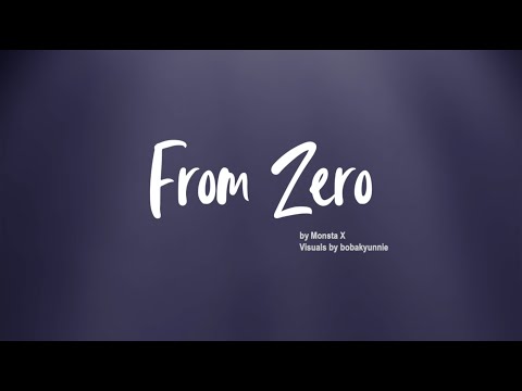 Monsta X - From Zero [FMV]