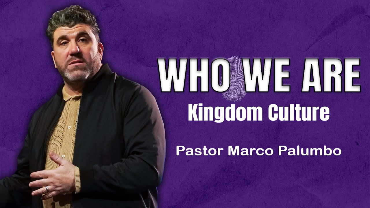 Kingdom Culture - Pastor Marco Palumbo - YouTube