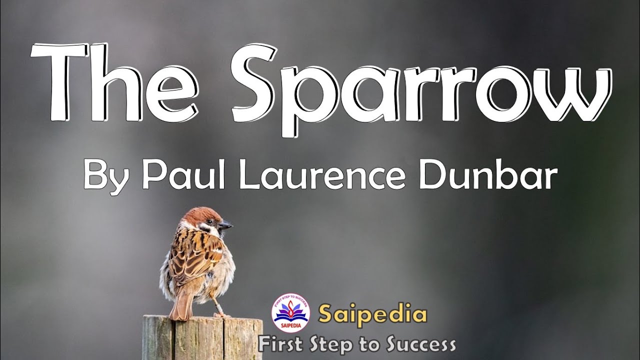 Sparrow Poem by Paul Laurence Dunbar| American Literature| Sparrow Line ...