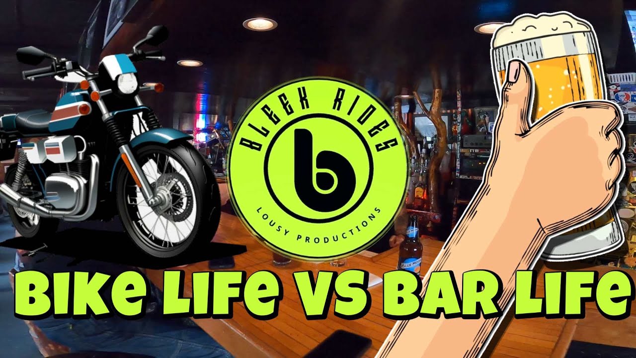 Bar life vs Bike life: Funny storys I tell about my self. - YouTube