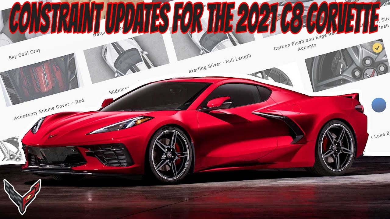 THESE options WILL delay your 2021 C8 Corvette! Constraint updates from ...