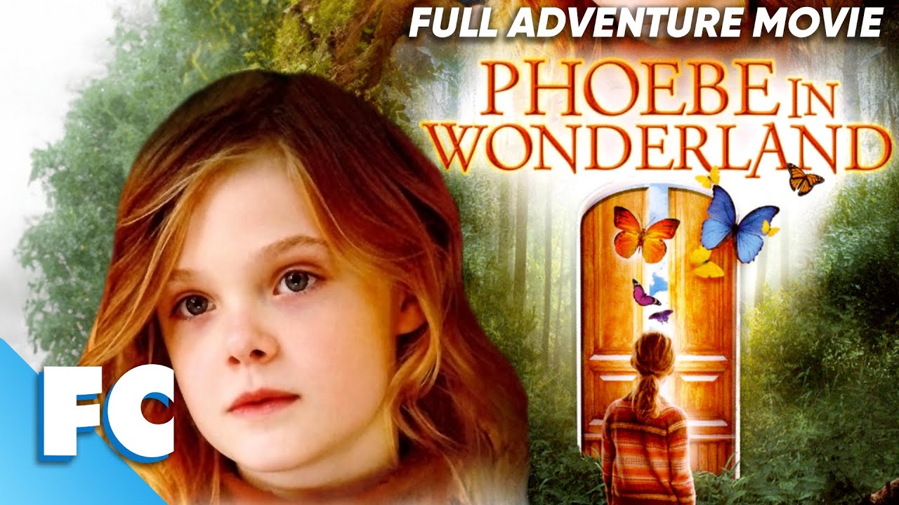 Phoebe In Wonderland | Full Comedy Drama Adventure Movie | Free HD Film ...