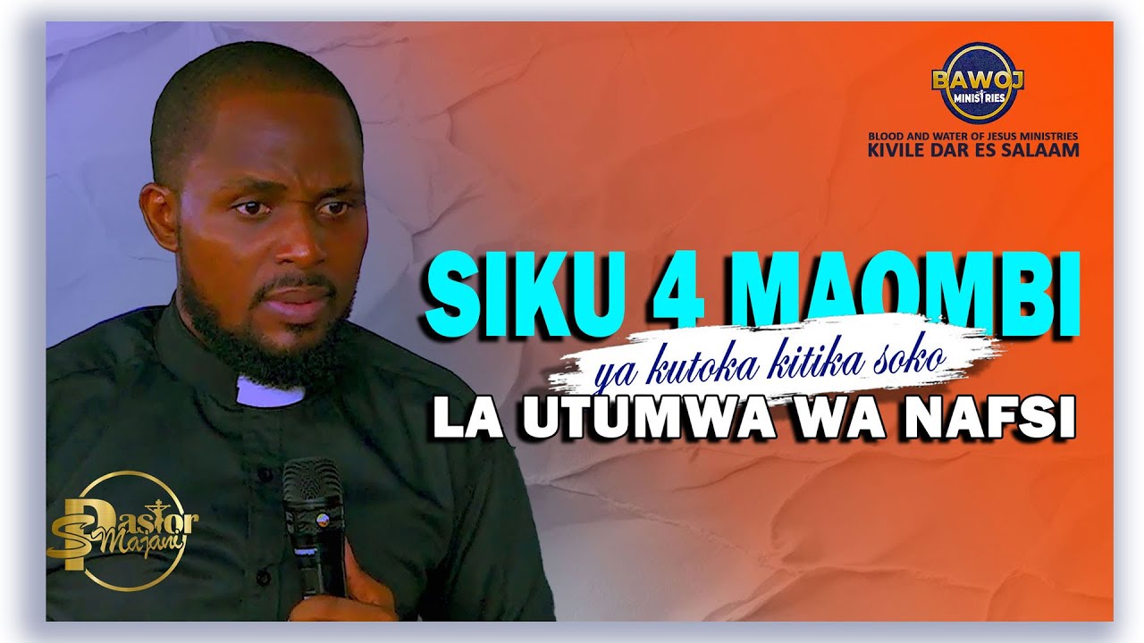 MAOMBI YA KUTOKA KWENYE SOKO LA UTUMWA WA NAFSI ( DAY 3) / PASTOR SITTA ...