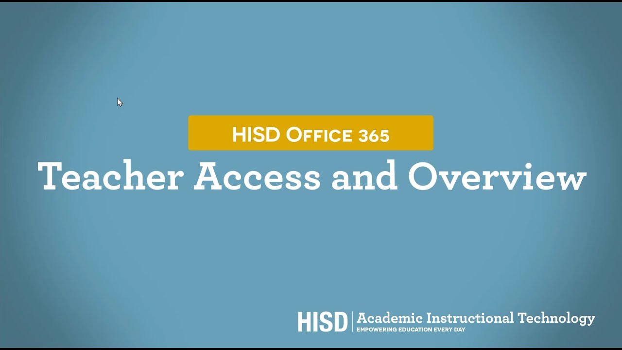 HISD Office 365: Teacher Access and Overview - YouTube