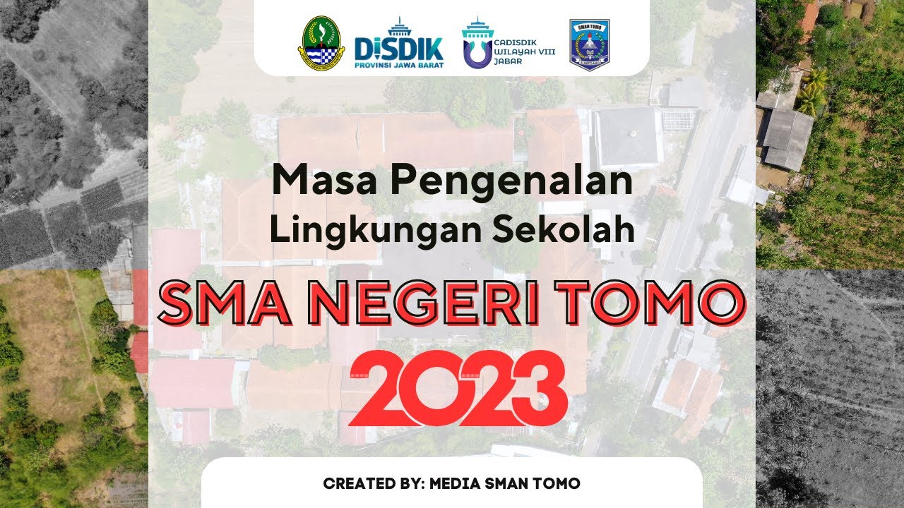 MPLS 2023 SMAN TOMO SUMEDANG | SMA NEGERI TOMO UTAMA - YouTube