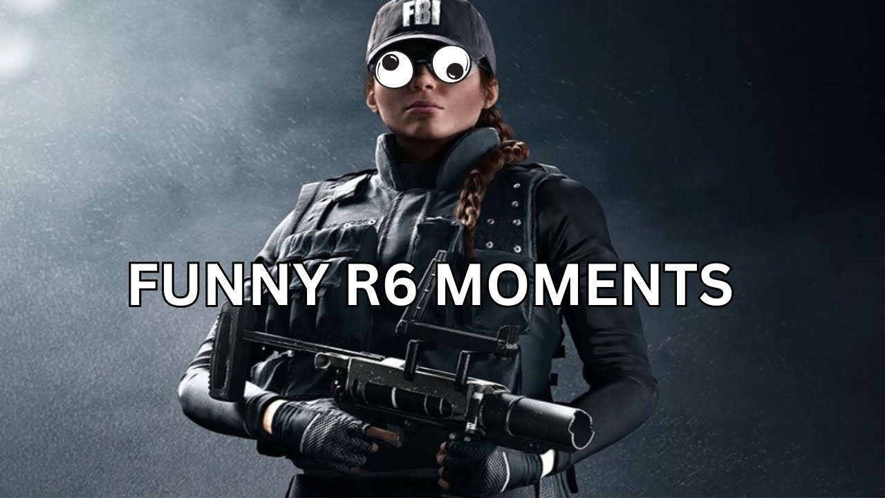 R6 FUNNY MOMENTS - YouTube