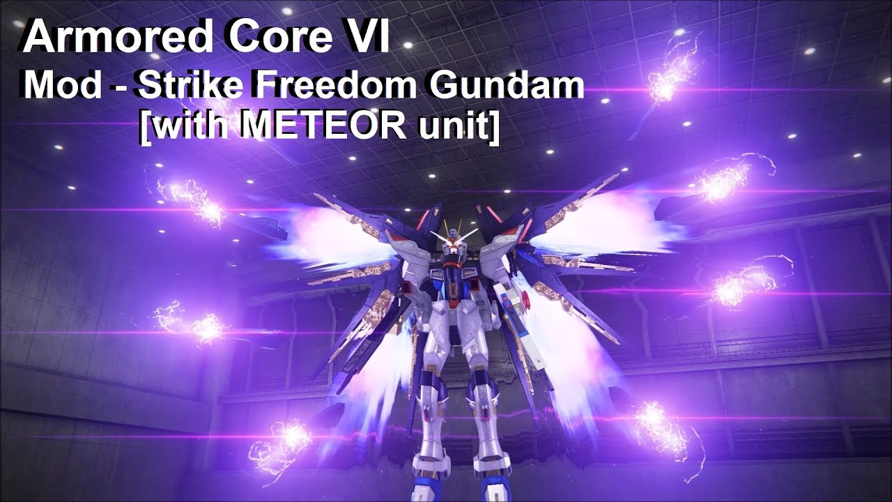 Armored Core VI - ZGMF-X20A Strike Freedom Gundam + METEOR mod - First ...