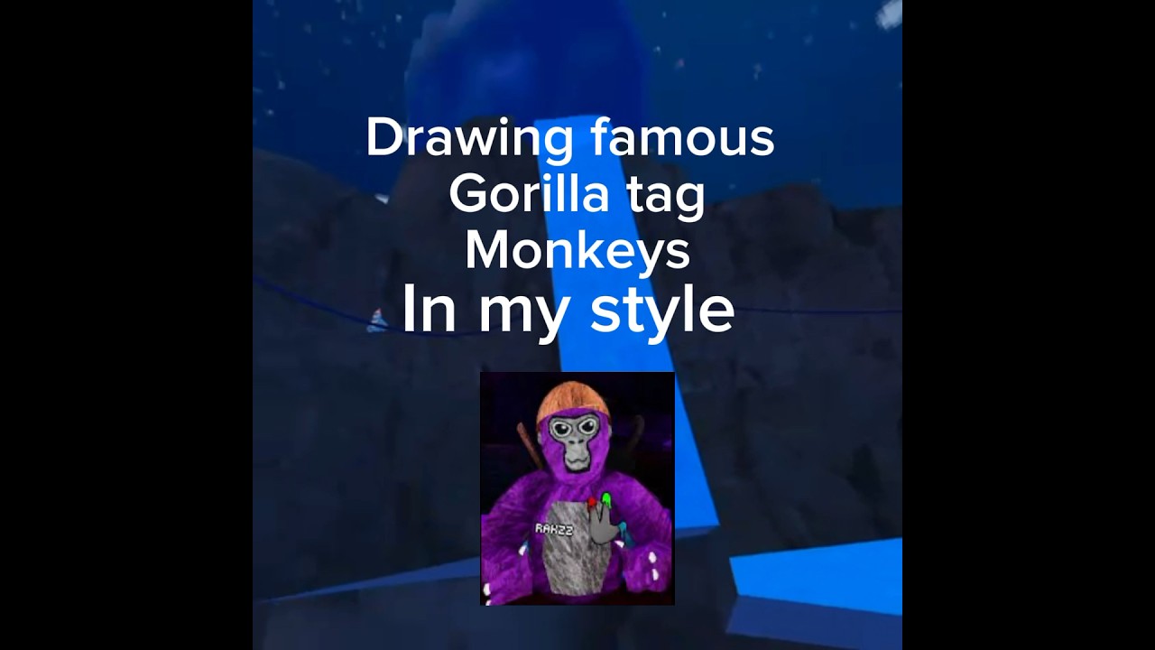 Drawing famous gorilla tag monkeys, Part @RakzzVR #gtag #vr #youtubers ...