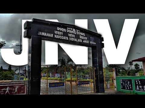 Jnv Angul || Jawahar Navodaya vidyalaya || Come To Learn Go To Serve ...