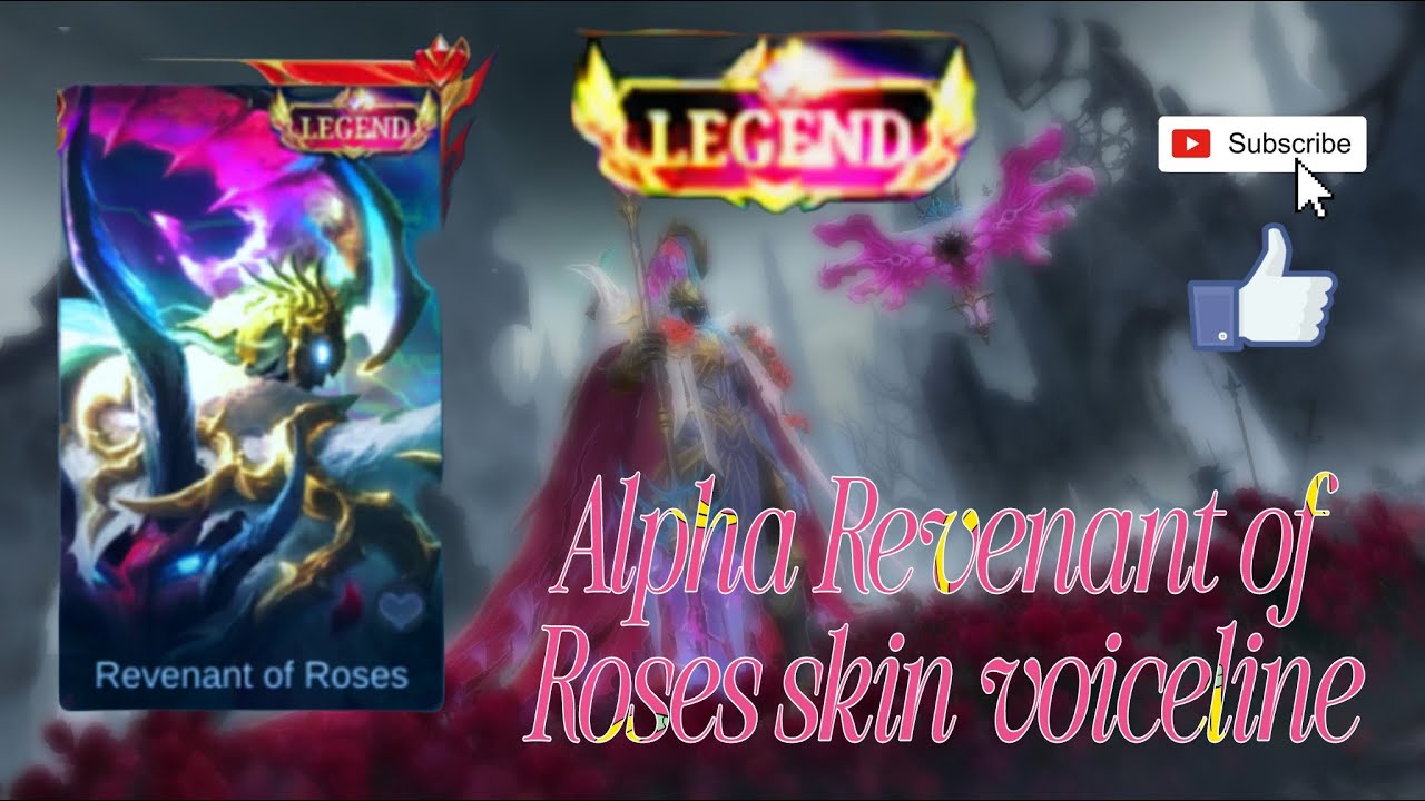 Alpha Revenant of Roses skin ingame voiceline MLBB - YouTube