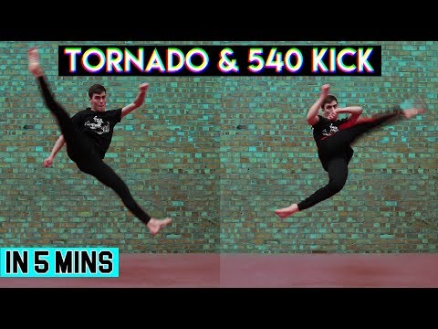 TORNADO & 540 KICK TUTORIAL
