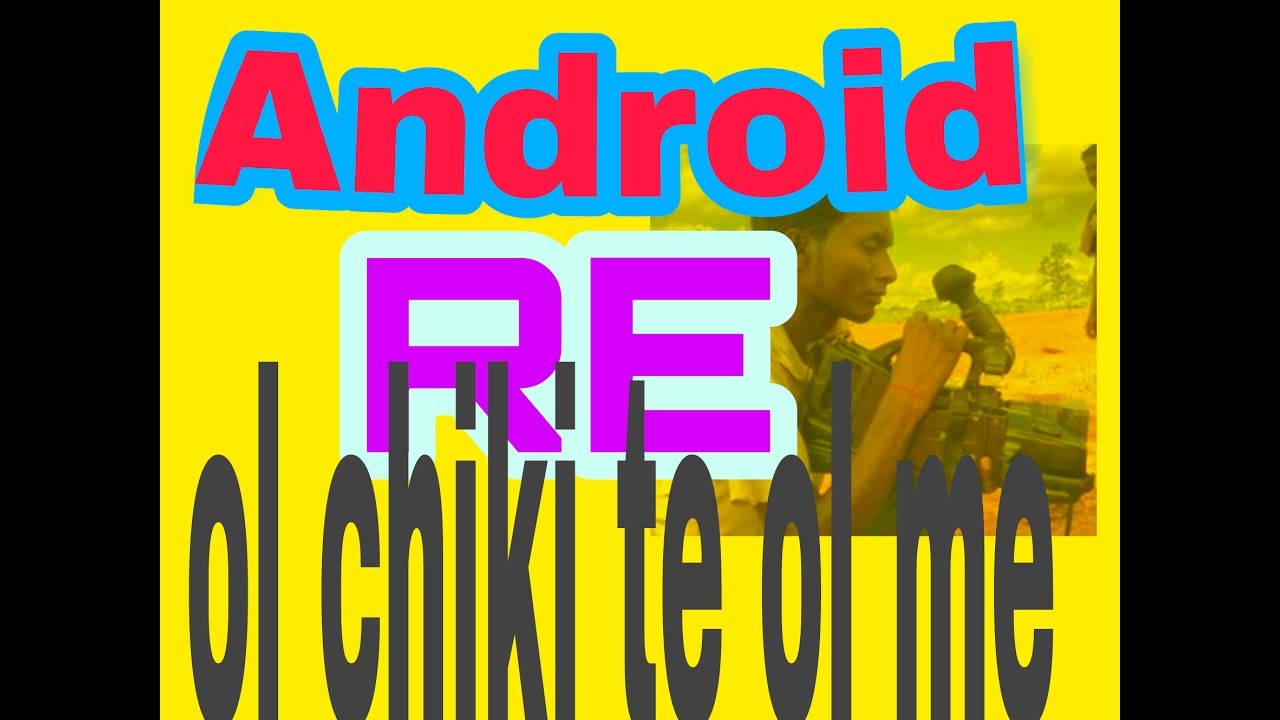 Ol chiki type me Android phone, how to santali ol chili type for ...