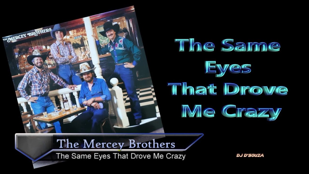 The Mercey Brothers - The Same Eyes That Drove Me Crazy (1968) - YouTube
