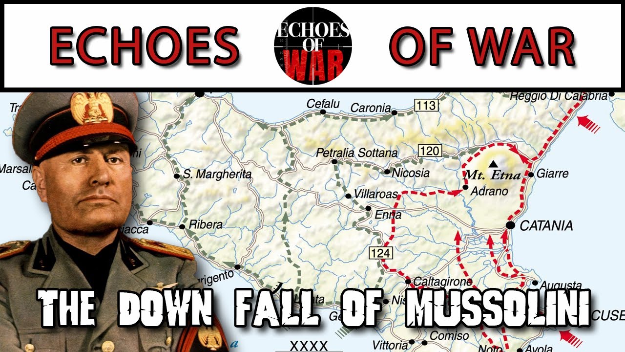 Mussolini's Downfall Italy's WWII Treachery & German Response - YouTube