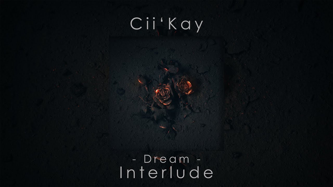 Cii'Kay - Interlude (Official Audio) - YouTube