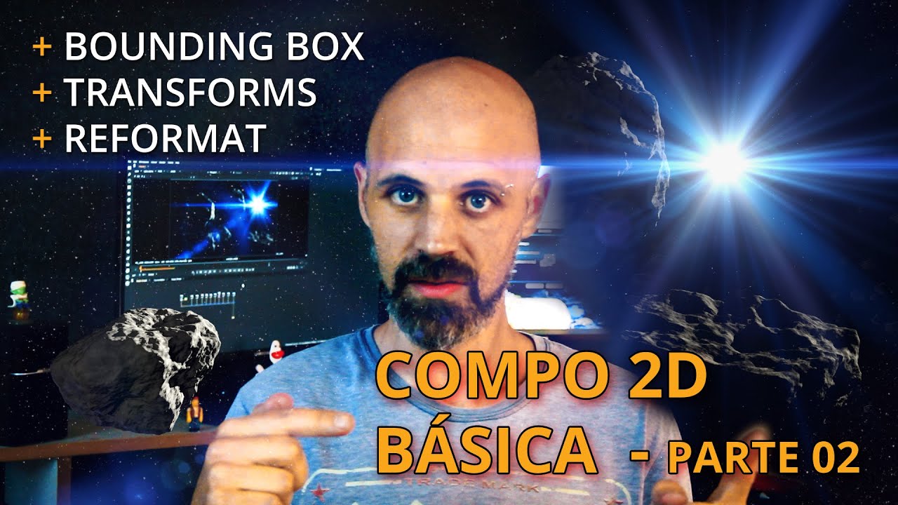 Curso de Nuke - Compo 2d básica - Parte 02: Bounding Box, Reformat y ...