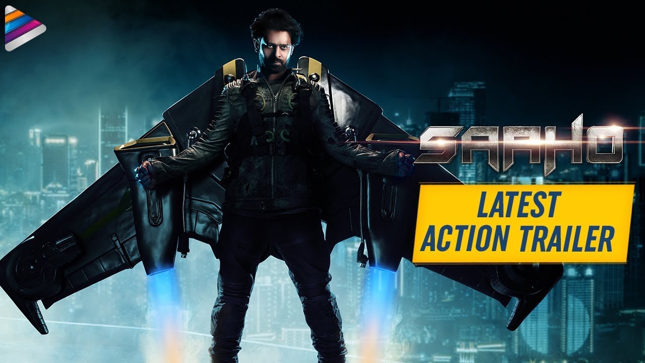 Saaho Movie Latest Action Trailer | Prabhas | Shraddha Kapoor | Sujeeth ...