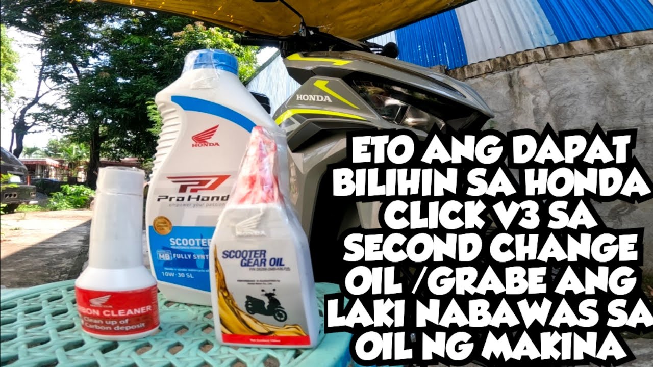 ETO ANG DAPAT BILIHIN SA HONDA CLICK V3 SA SECOND CHANGE OIL GRABE ANG ...