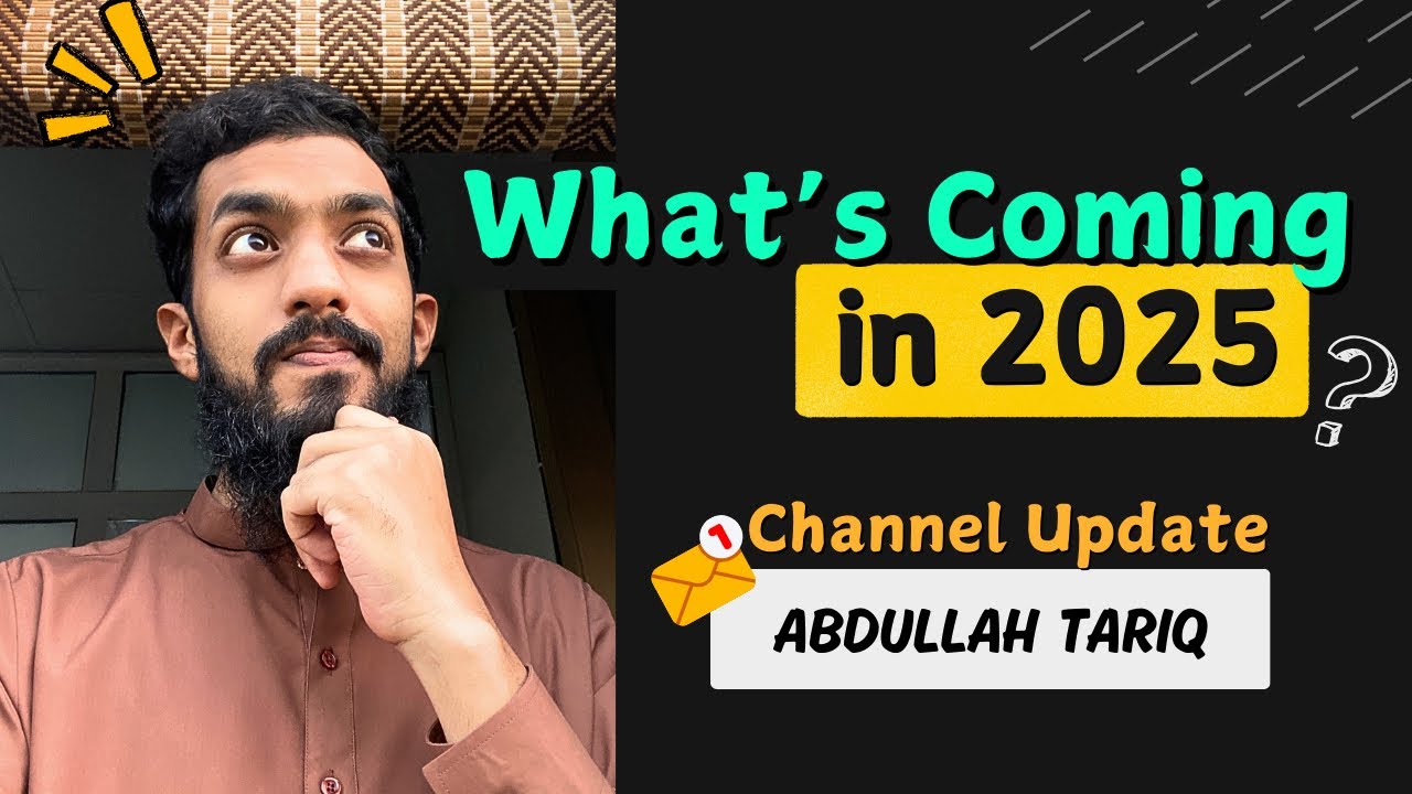 DO THIS to get my content | Channel Update 2025 || Abdullah Tariq - YouTube