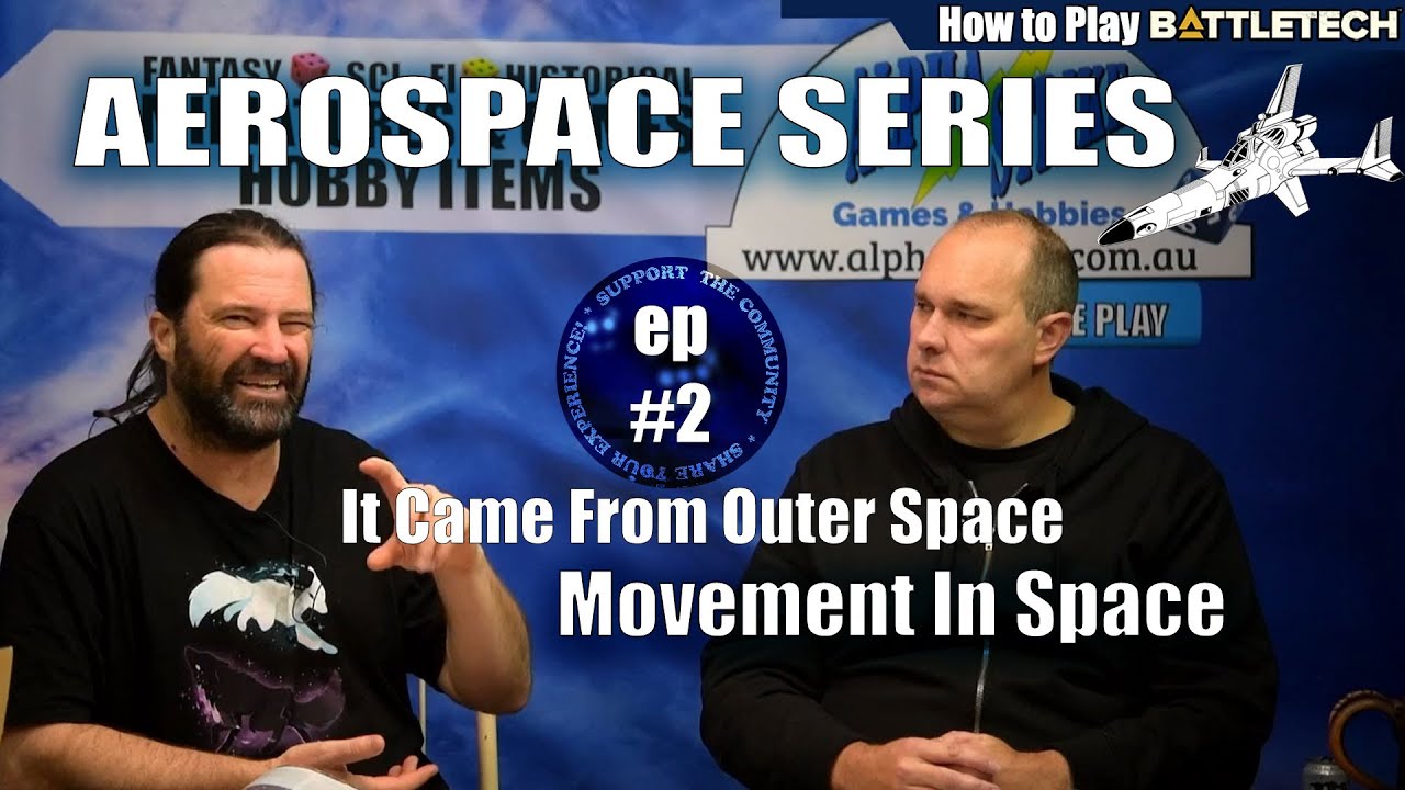 It Came From Outer Space | BattleTech Aerospace Basics #2: Movement in ...