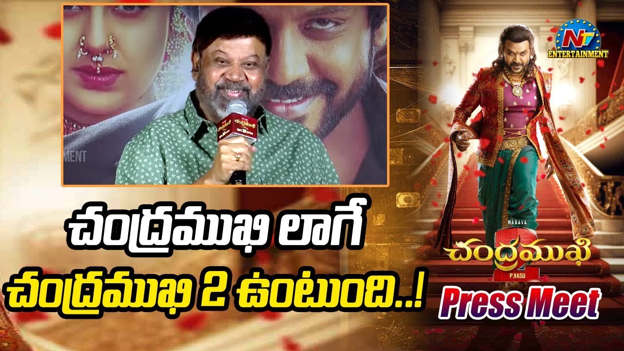 Director P. Vasu Speech At Chandramukhi 2 Movie Press Meet | Raghava ...