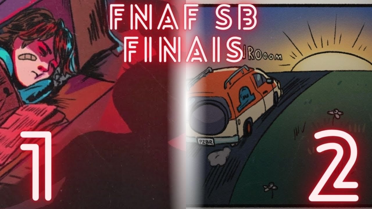 FNaF Sb Primeiro e Segundo FINAL!!(FNaF Security Breach) - YouTube