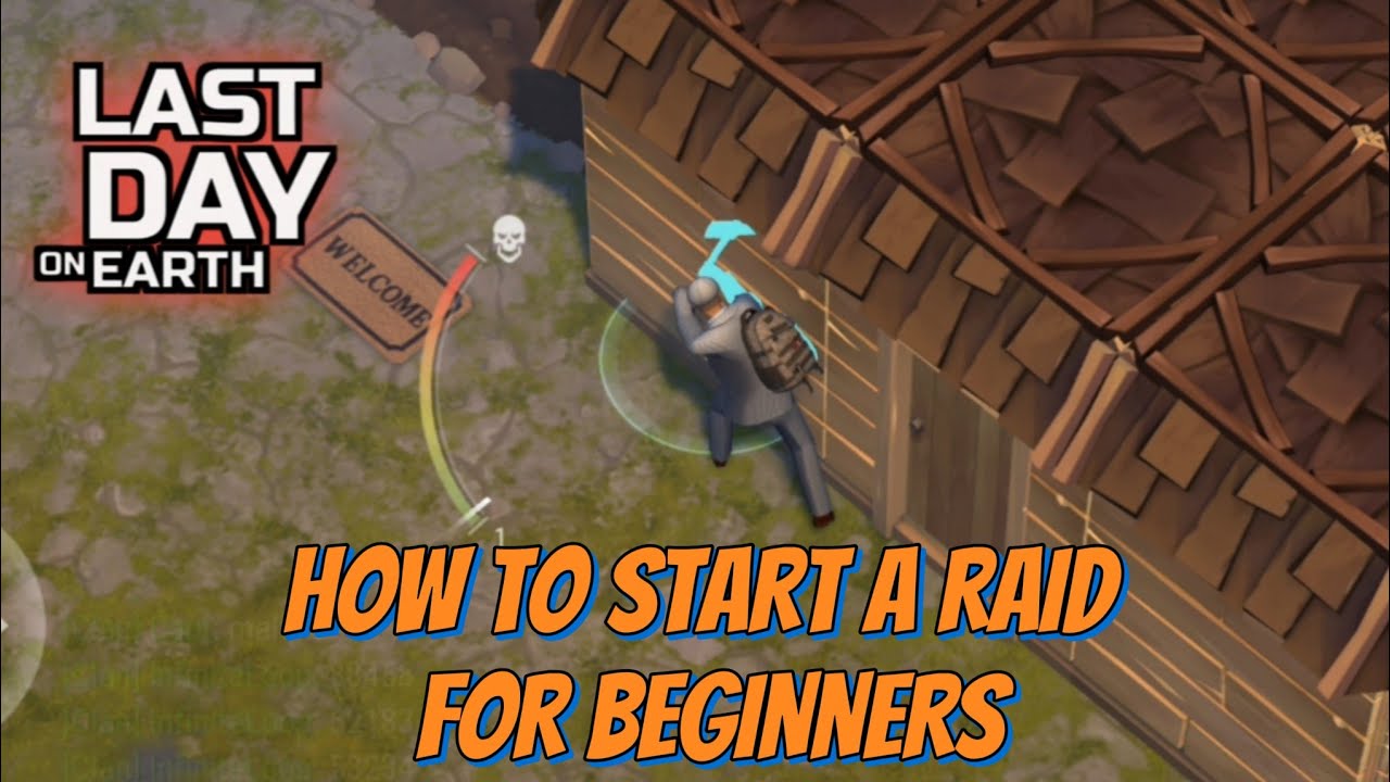 BEGINNERS GUIDE‼️ HOW TO RAID OTHERS BASE - LAST DAY ON EARTH - YouTube