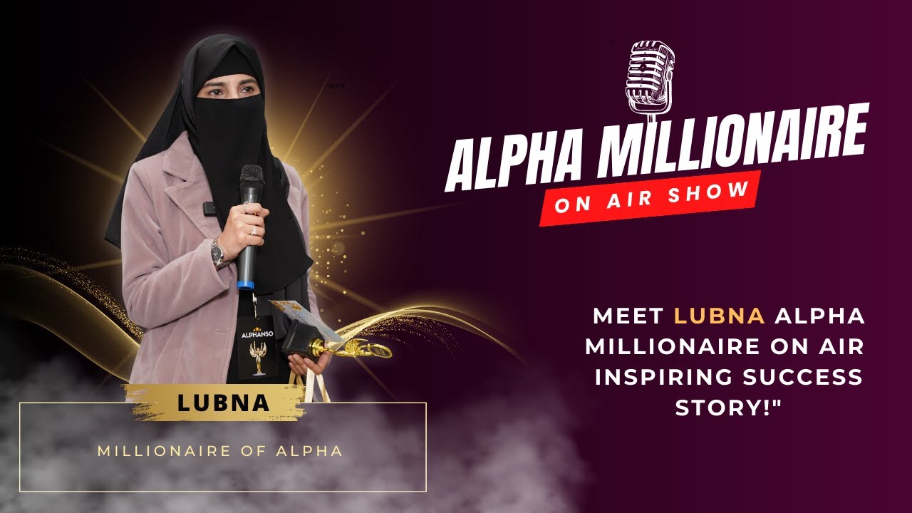 Alpha Millionaire On Air Show | Lubna Fatima | Alpha Project - YouTube