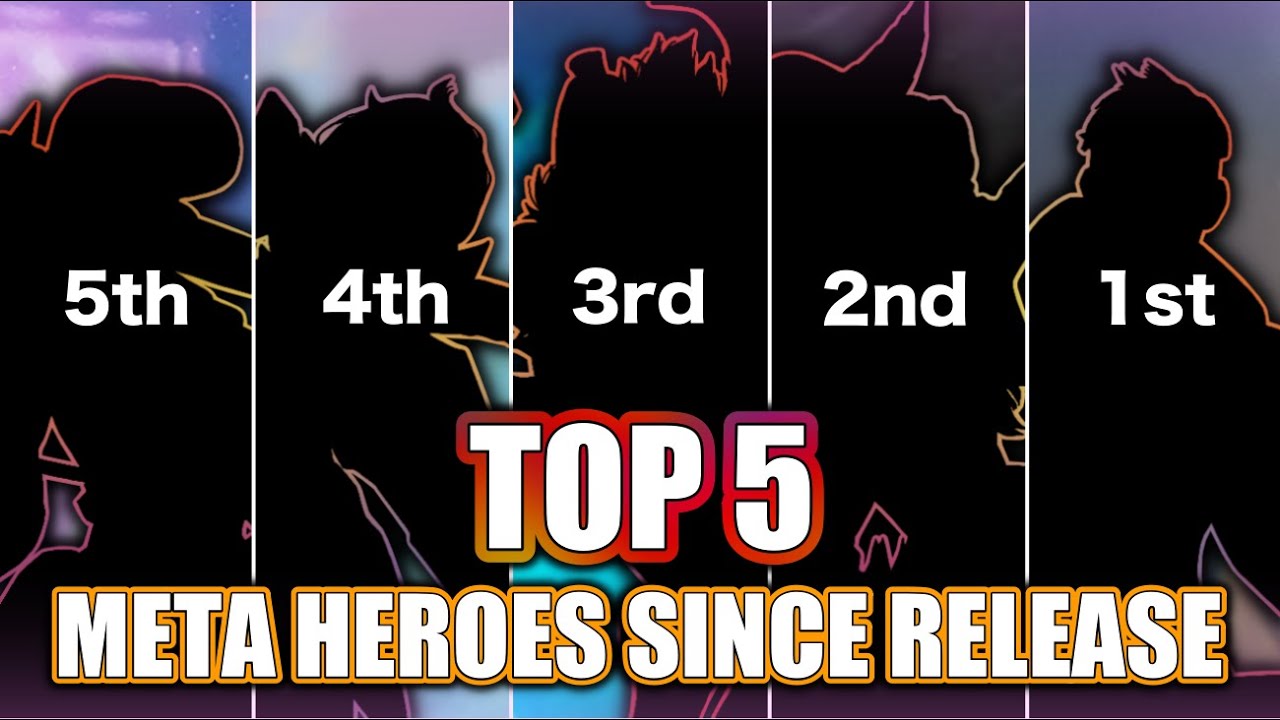 TOP 5 POPULAR META HEROES SINCE RELEASE - YouTube