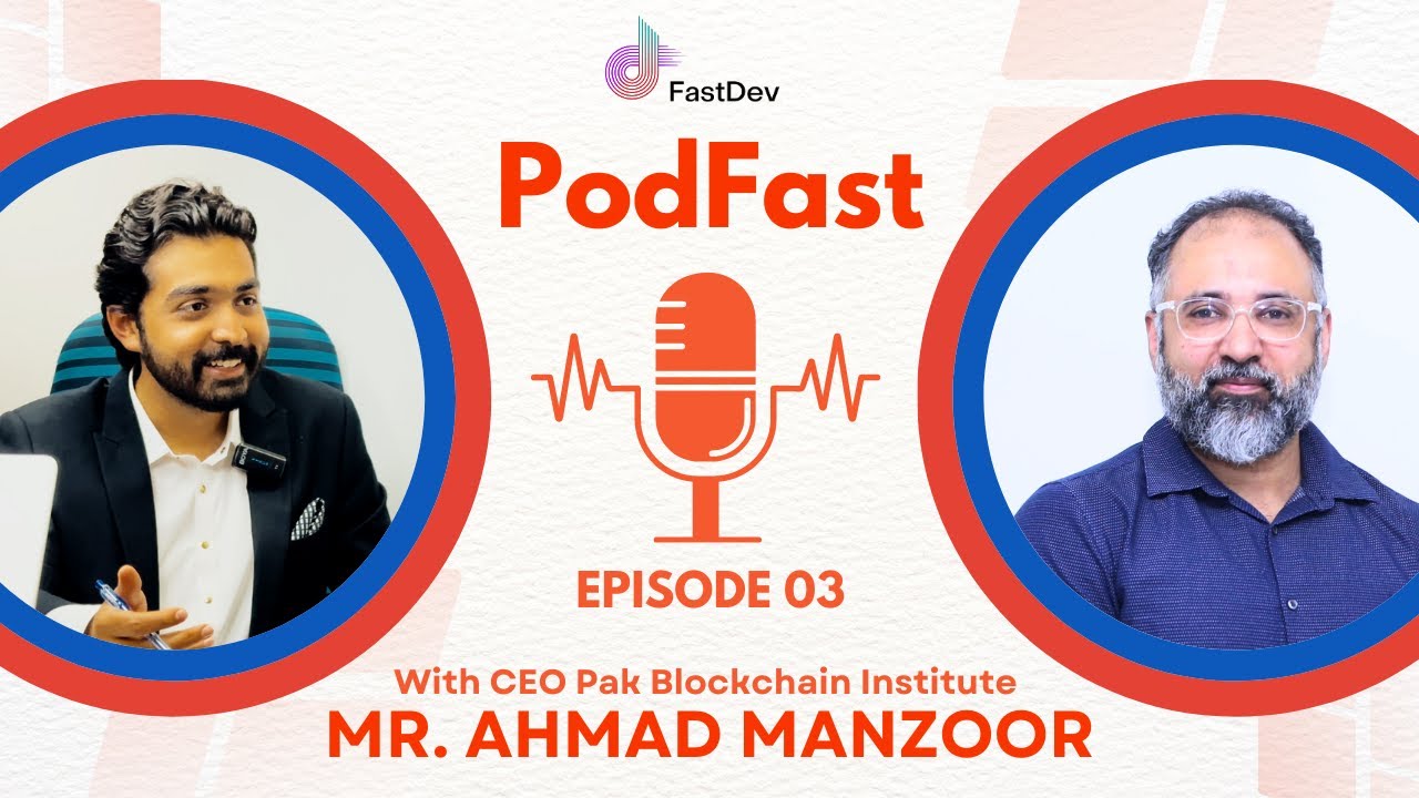 PodFast | Episode 03 | CEO & Founder Pakistan Blockchain Institute ...