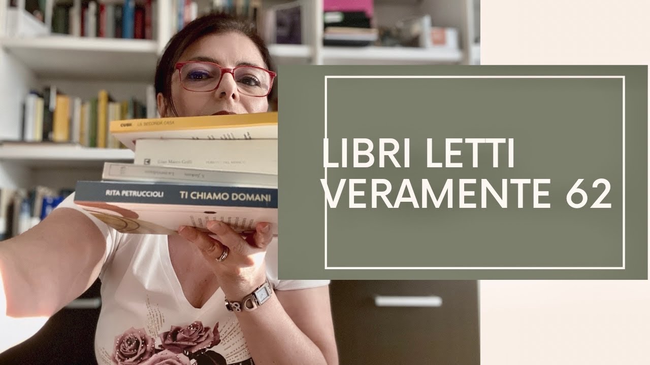 Libri letti veramente - narrativa contemporanea ma non solo - YouTube