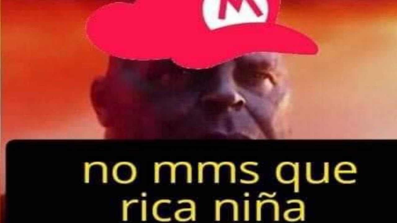 Nmms que rica niña | Meme de Thanos Nintendero xd - YouTube