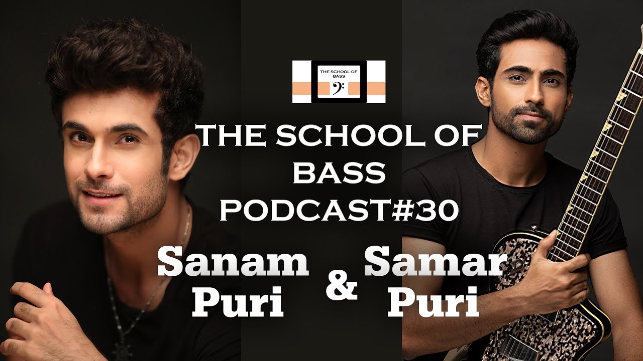 Sanam Puri & Samar Puri - The School Of Bass Podcast 30 - YouTube