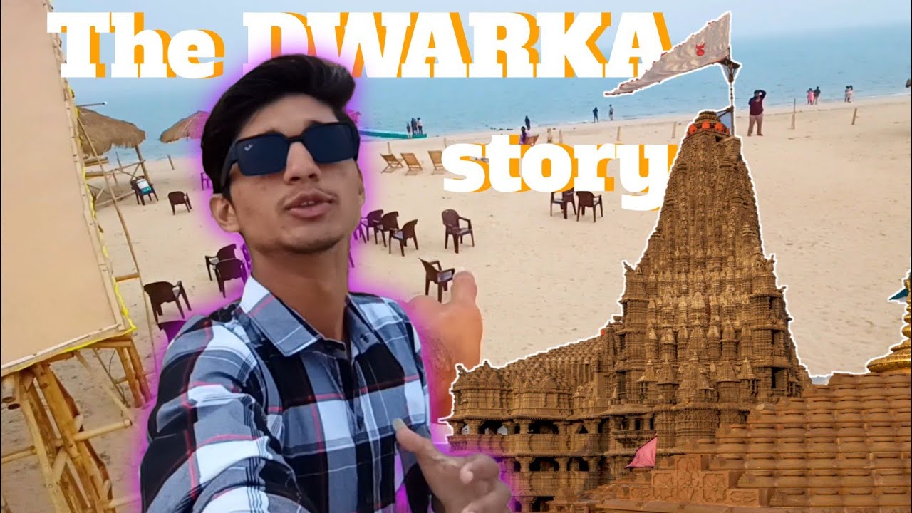 ગુજરાતી || મારી દ્વારકા ની વાર્તા || The Dwarka Story | Tentratri ...