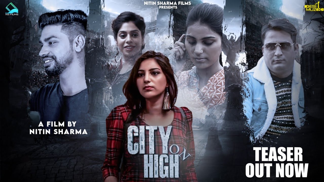 Movie Teaser : City On High | New Hindi Film 2022 | Releasing Soon ...