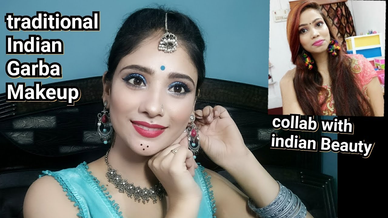 Navrate Garba makeup 2017 | traditional Indian makeup | collab with ...
