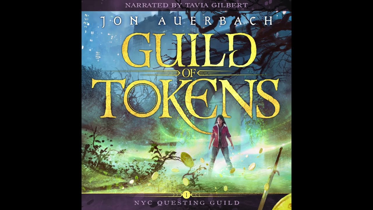 Guild of Tokens - An Epic Urban Fantasy Full Length Audiobook narrated ...