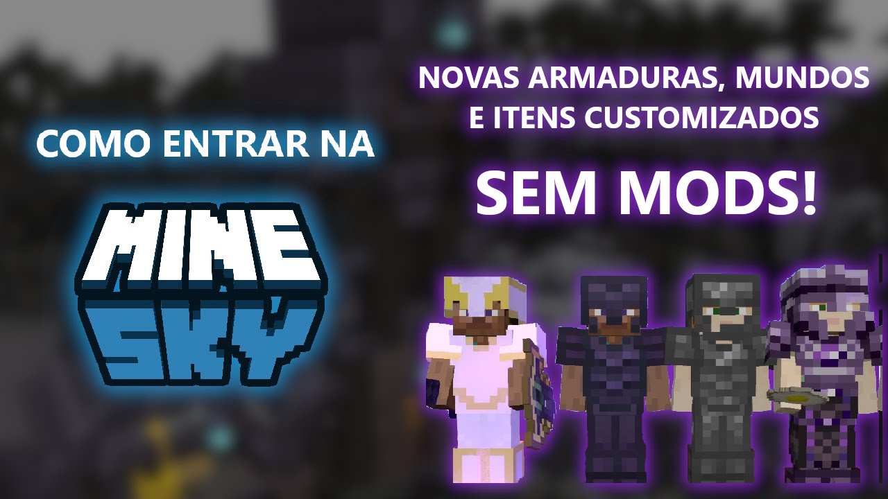 COMO JOGAR NA MINESKY NETWORK NOVOS ITENS ARMADURAS MUNDOS SEM MODS # ...