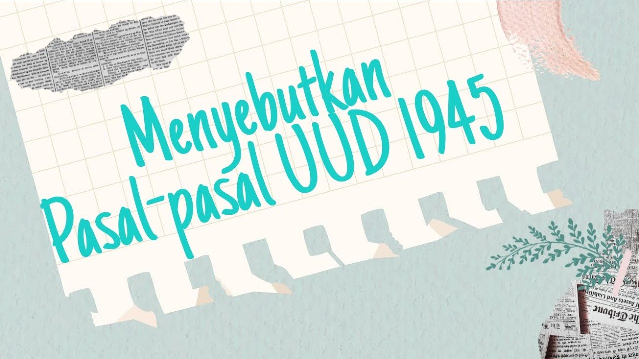 UUD 1945 Pasal 27 ayat (1) , 28B ayat (1) , 28E ayat (3) - YouTube