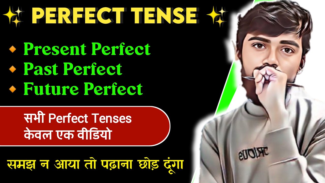 Perfect Tenses | Present | Past | Future | All perfect Tenses English ...