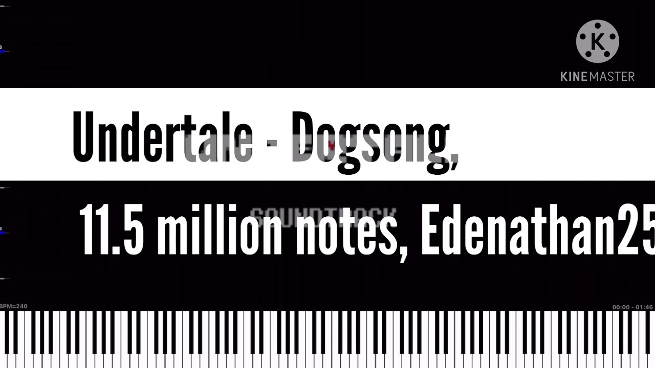 [Black Midi] Undertale - Dogsong, 11.5 million notes, Edenathan256 ...