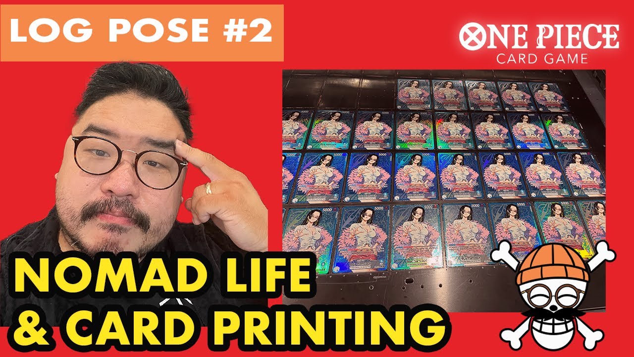 [LOG POSE #2] Nomad Life & Card Printing | One Piece TCG - YouTube