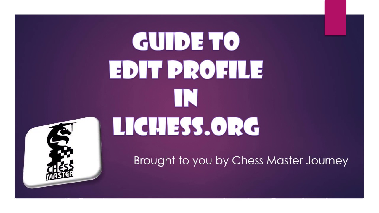 Lichess Profile Update Guide by CMJ - YouTube