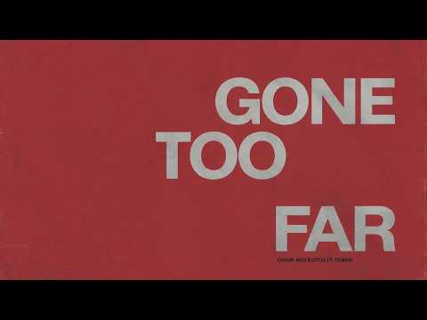 Chase & Status - Gone Too Far (Lyric Video) ft. Debbie