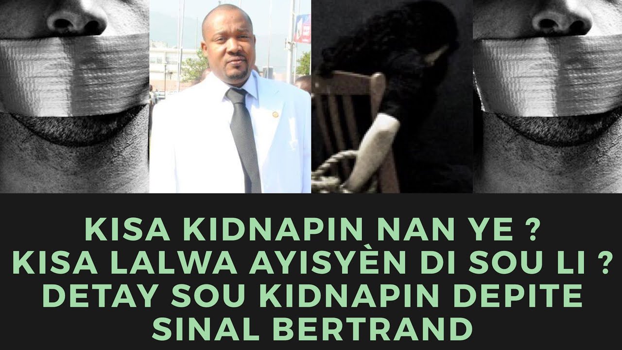 Kisa Kidnapin nan ye ? Kisa lalwa Ayisyèn di sou li ? Detay sou ...