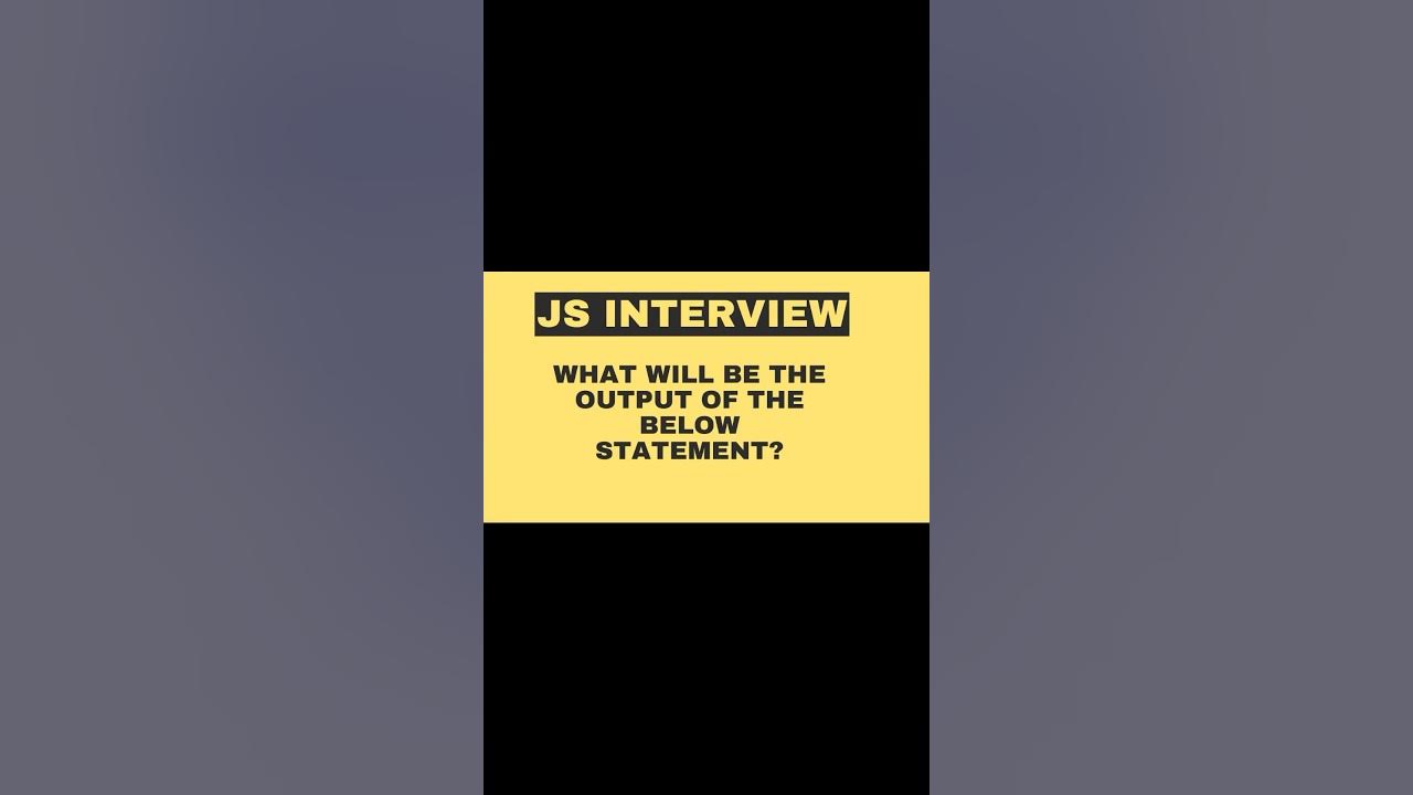 #26 javascript interview questions and answers | Understanding console ...